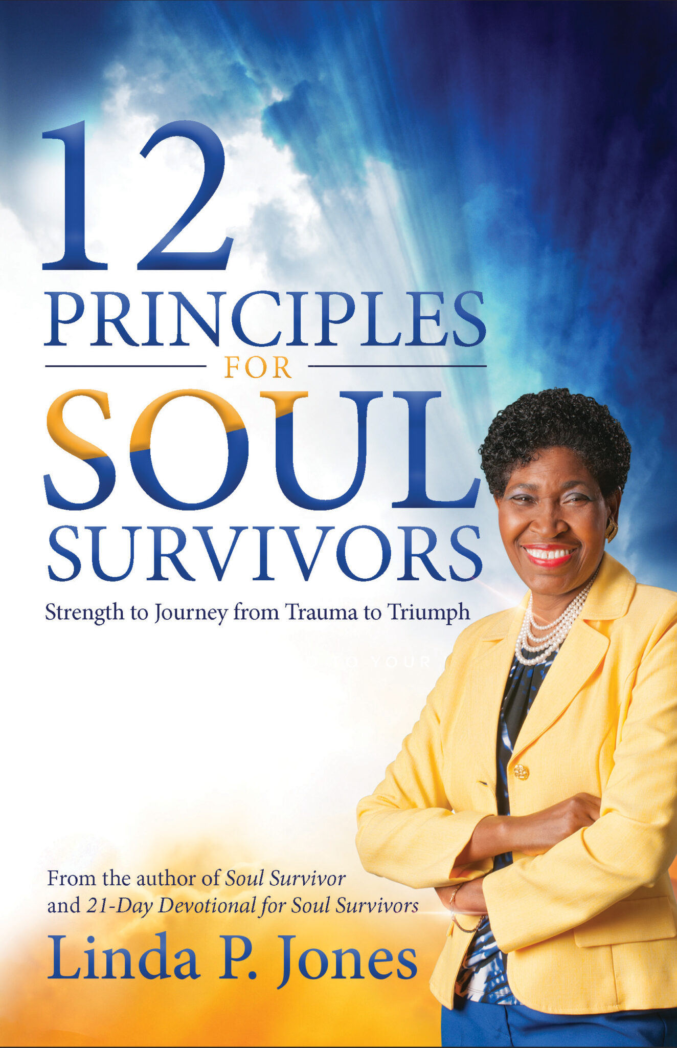 12 Principles of a Soul Survivor Handout - Linda P Jones